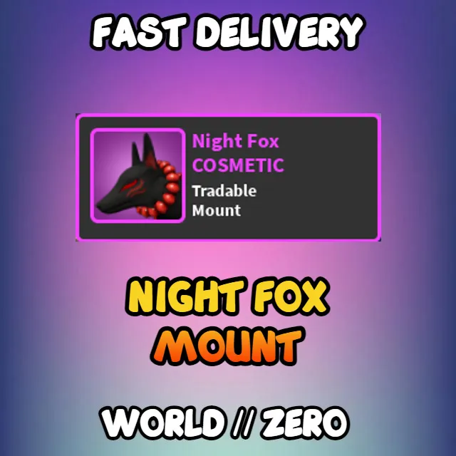 Night Fox Mount - World Zero Game Item - Gameflip