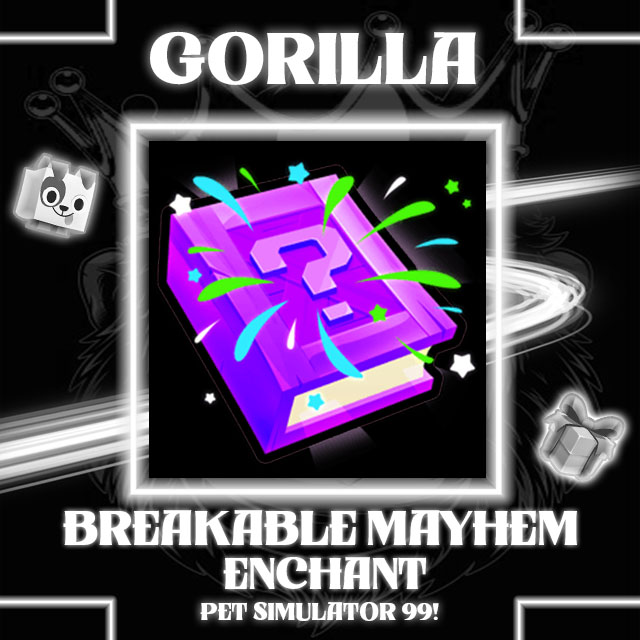 BREAKABLE MAYHEM ENCHANT - Pet Simulator 99 Game Items - Gameflip
