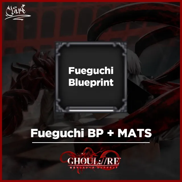 GHOUL://RE - FUEGUCHI BLUEPRINT + FULL MATERIALS - Other - Gameflip