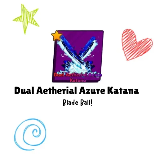 DUAL AETHERIAL AZURE KATANA - Blade Ball Game Items - Gameflip