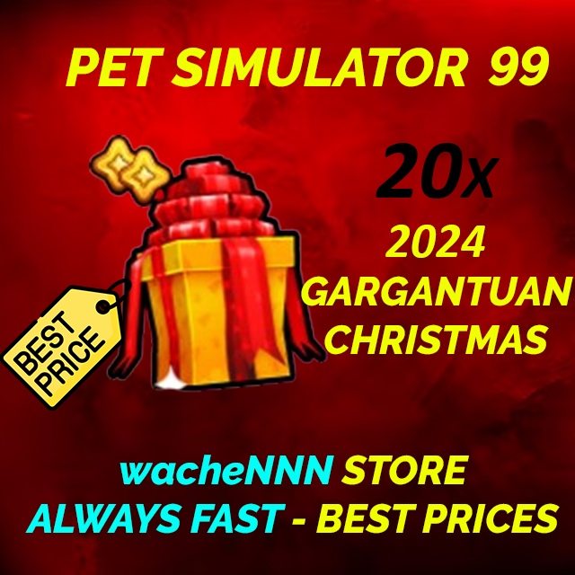 2024 GARGANTUAN CHRISTMAS PRESENT - Pet Simulator 99 Game Item - Gameflip