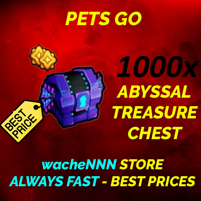 ABYSSAL TREASURE CHEST PETS GO - Pets GO Game Items - Gameflip