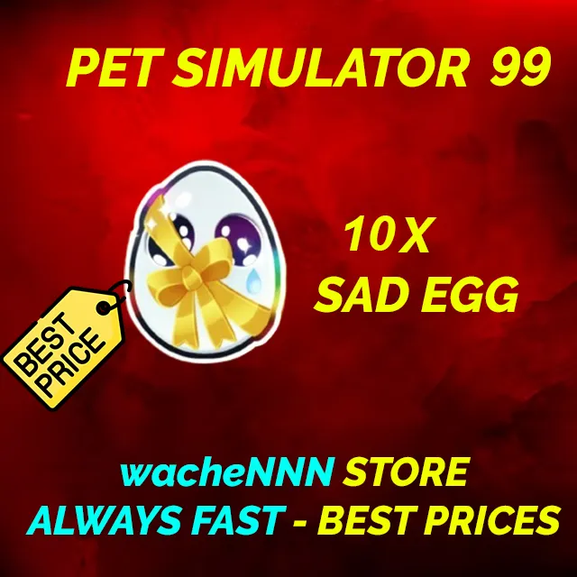 EXCLUSIVE SAD EGG 10X | PS99 - Pet Simulator 99 Game Items - Gameflip