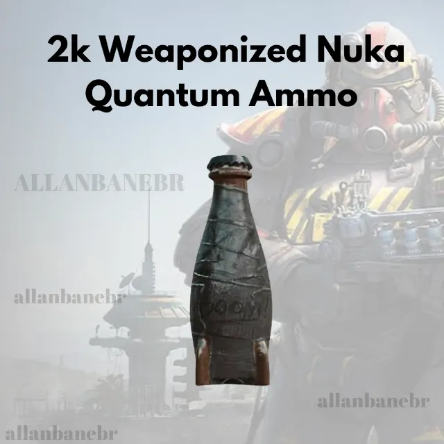 2k Weaponized Nuka Quantum Ammo - Fallout 76 Game Item - Gameflip