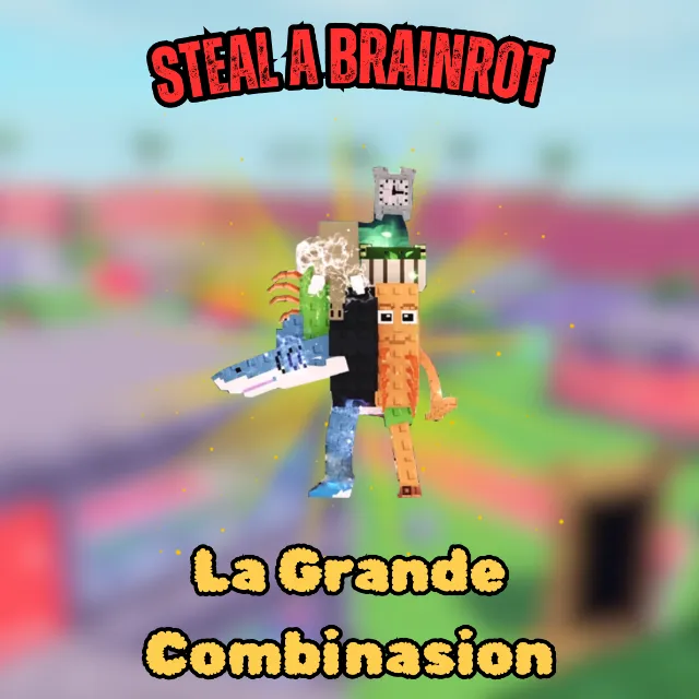 LA GRANDE COMBINASION | STEAL A BRAINROT - Steal a Brainrot Game Item ...