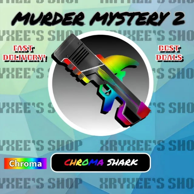 MM2 CHROMA SHARK - Murder Mystery 2 Game Items - Gameflip