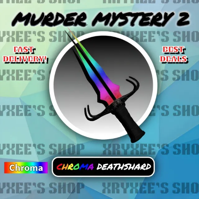 MM2 CHROMA DEATHSHARD - Murder Mystery 2 Game Items - Gameflip