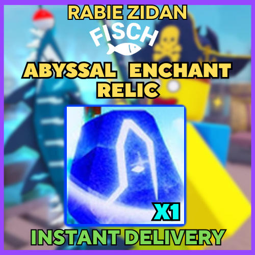 ABYSSAL ENCHANT RELIC | FISCH - Other Game Item - Gameflip
