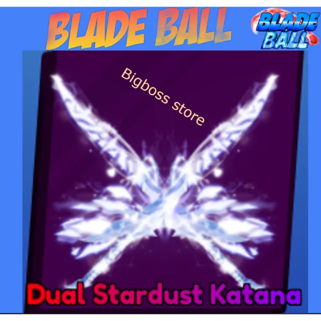 Dual Stardust Katana - Blade Ball - Blade Ball Game Item - Gameflip
