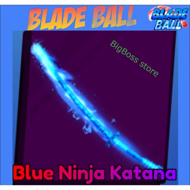 Blue Ninja Katana - Blade Ball - Blade Ball Game Items - Gameflip