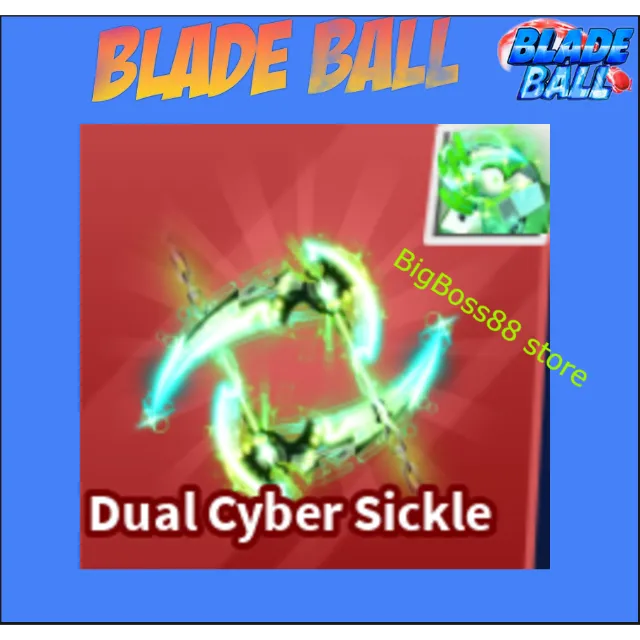 Dual Cyber Sickle Finisher - Blade Ball - Blade Ball Game Item - Gameflip
