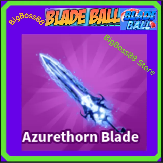 Azurethorn Blade - Blade Ball - Blade Ball Game Item - Gameflip