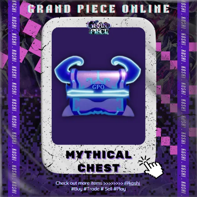 GPO - MYTHICAL CHEST - GRAND PIECE ONLINE - Grand Piece Online Game ...