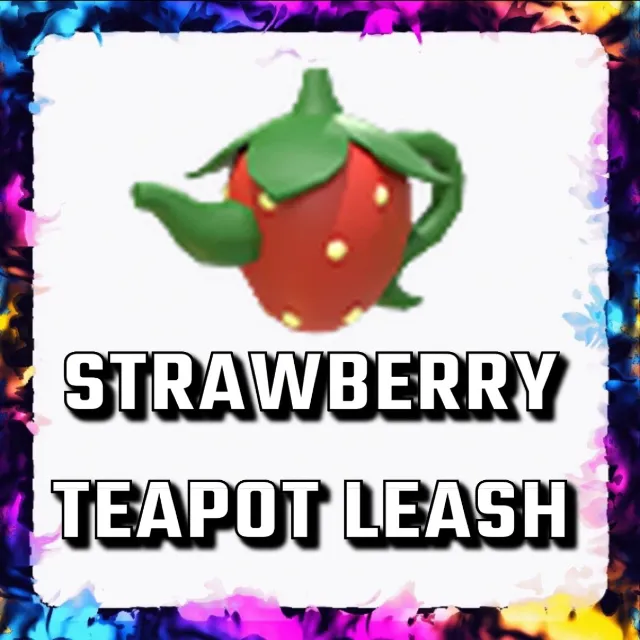 STRAWBERRY TEAPOT LEASH ADOPT ME - Adopt Me Game Item - Gameflip