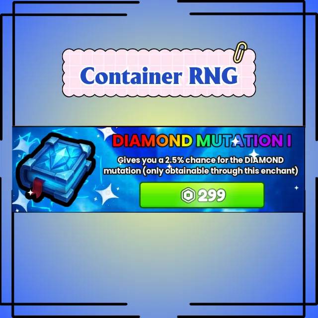 Diamond Mutation [299R] | Container RNG - Roblox Game Item - Gameflip