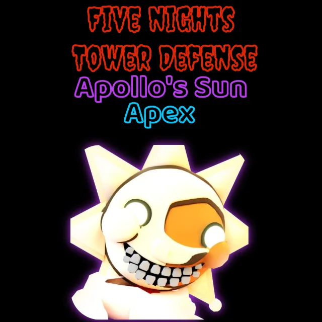 Apollo's Sun Apex Unit - Five Nights TD Game Item - Gameflip