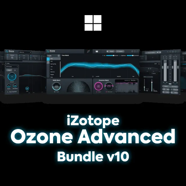 iZotope Ozone Advanced v10 Bundle – Lifetime for Windows - Music ...