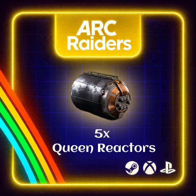 ARC RAIDERS - 5x QUEEN REACTORS - ARC Raiders Game Item - Gameflip