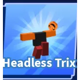 Headless Trix emote - Blade Ball Game Item - Gameflip