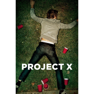 Project X Unrated and Extended HD FULL Digital Movie Code!! - Digital ...