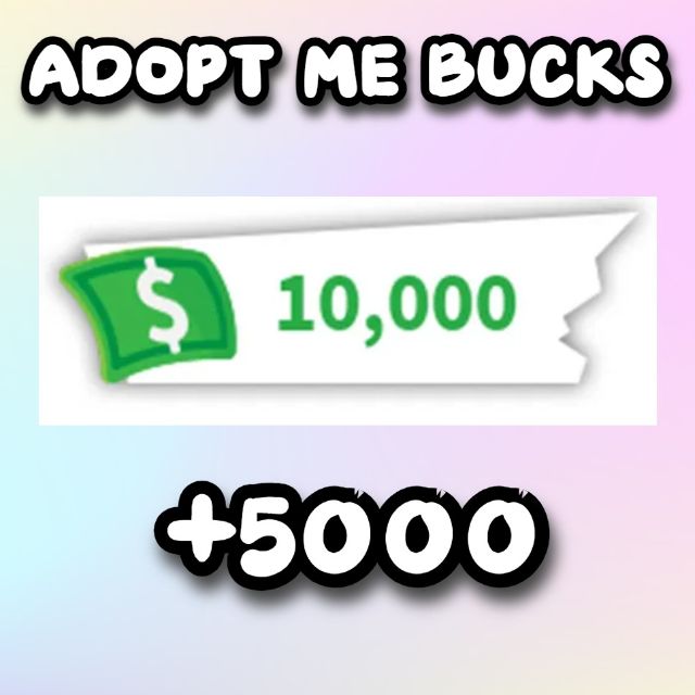 10K Bucks Adopt Me - Game Items - Gameflip