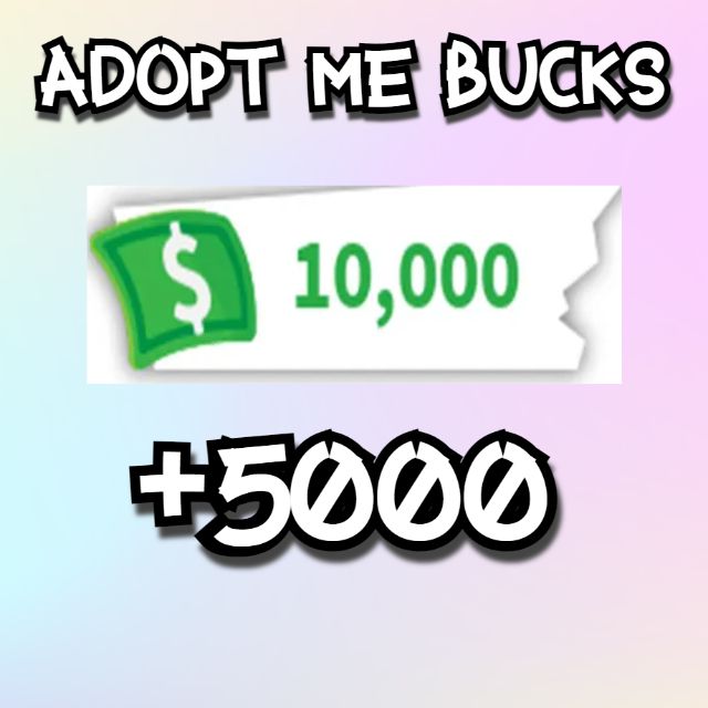 10K Bucks Adopt Me - Game Items - Gameflip