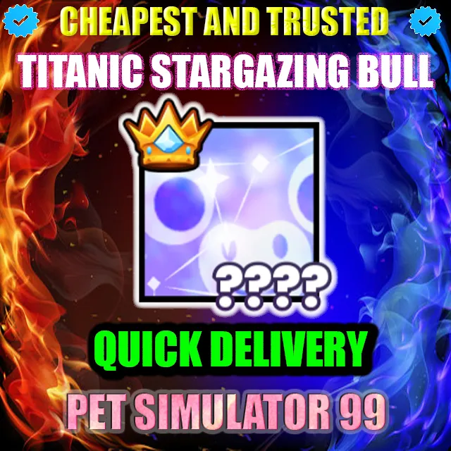 TITANIC STARGAZING BULL - Pet Simulator 99 Game Items - Gameflip