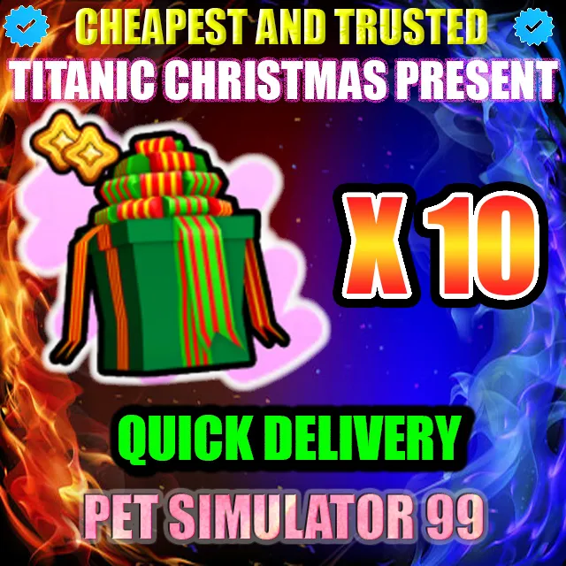 TITANIC CHRISTMAS PRESENT X10 - Pet Simulator 99 Game Items - Gameflip