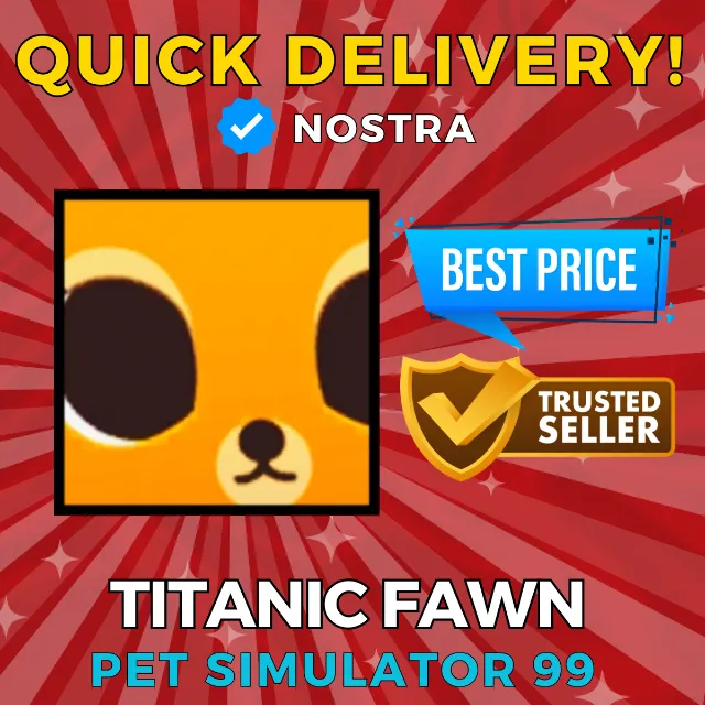 Titanic Fawn - Pet Simulator 99 Game Items - Gameflip