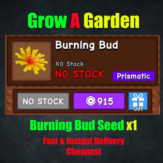 Burning Bud Seed - Grow a Garden Game Item - Gameflip