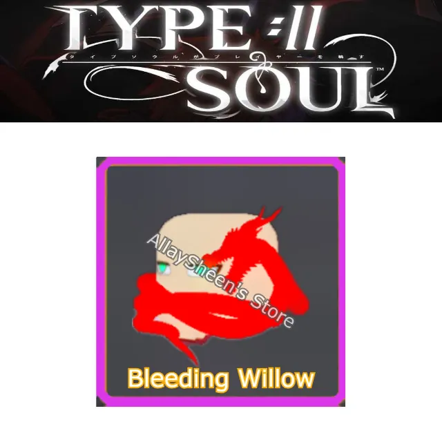 Bleeding Willow - Type Soul - Type Soul Game Item - Gameflip