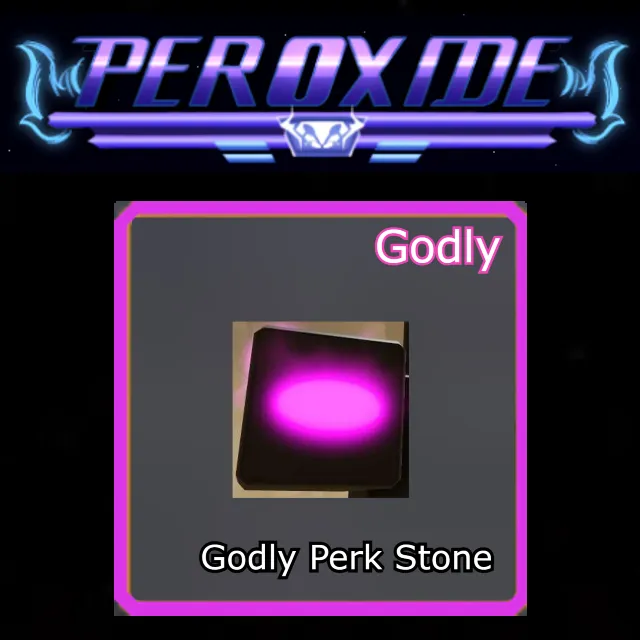 Godly Perk Stone - Peroxide - Roblox Game Items - Gameflip