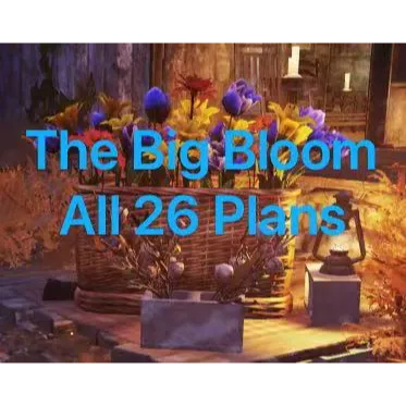 The Big Bloom x26 All Plans - Fallout 76 Game Item - Gameflip