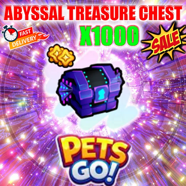 ABYSSAL TREASURE CHEST X1000 - Pets Go Game Item - Gameflip
