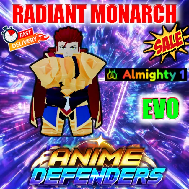 RADIANT MONARCH ALMIGHTY - Anime Defenders Game Items - Gameflip