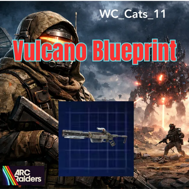 Vulcano Blueprint - ARC Raiders Game Item - Gameflip