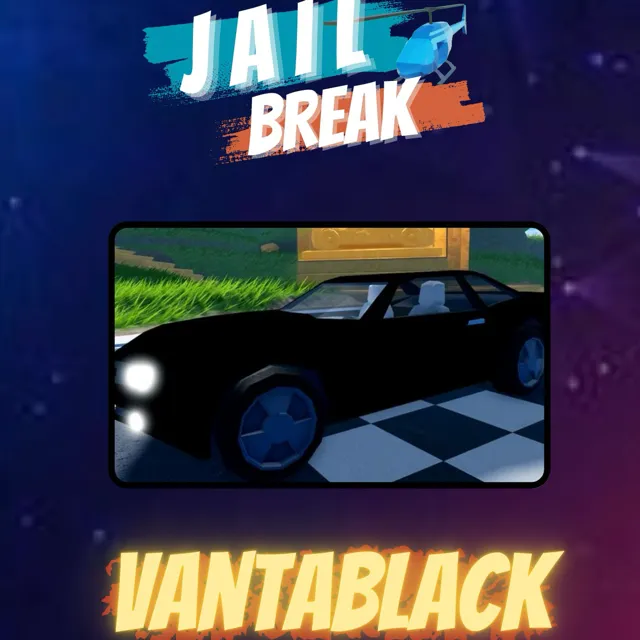 JAILBREAK VANTABLACK - Jail Break Game Item - Gameflip