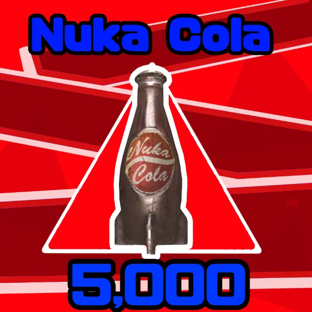 Aid | 5k nuka colas - Fallout 76 Game Item - Gameflip