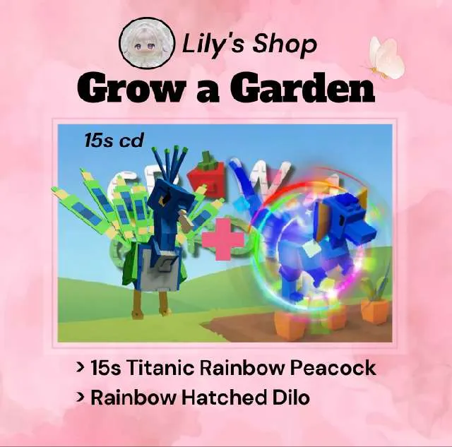 15s Rainbow Peacock + Rb Hatched Dilo - Grow a Garden Game Item - Gameflip