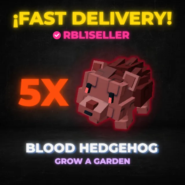 Grow a garden | 5X BLOOD HEDGEHOG - Grow a Garden Game Item - Gameflip