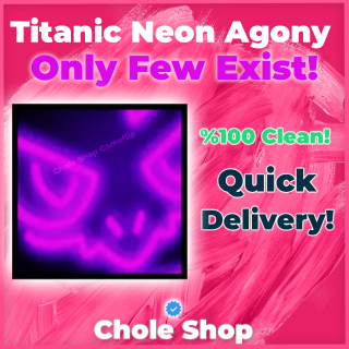 Titanic Neon Agony - Game Items - Gameflip