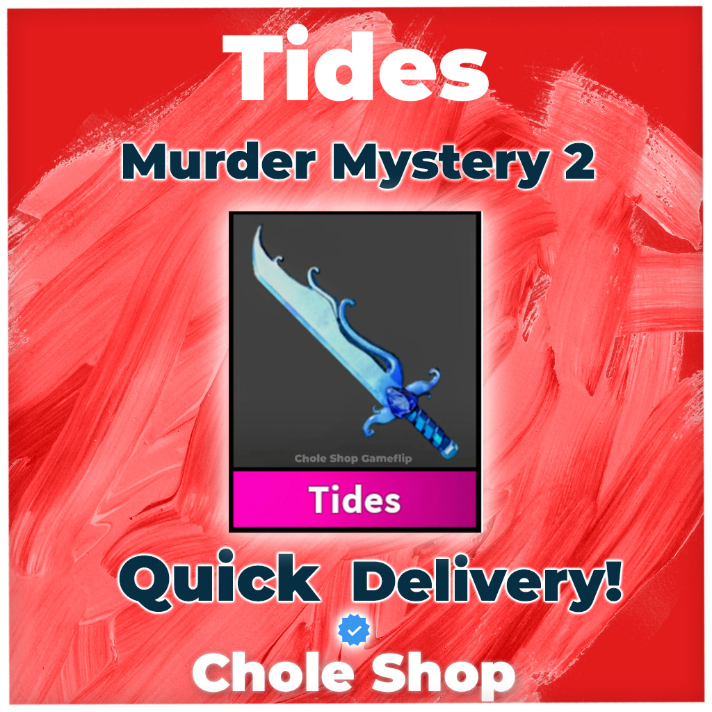 MM2 Tides - Game Items - Gameflip