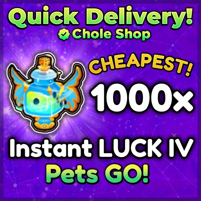 Instant Luck IV - Pets Go Game Items - Gameflip