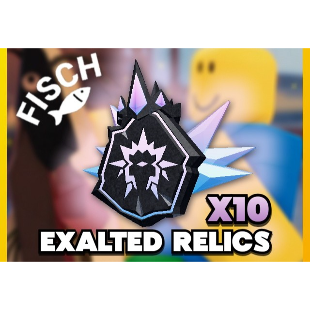 EXALTED RELICS | FISCH + BONUS NESSIE - Other Game Item - Gameflip