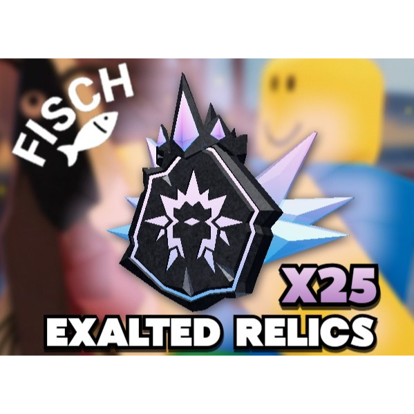 EXALTED RELICS | FISCH + BONUS NESSIE - Other Game Item - Gameflip