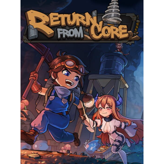 Return From Core - Steam Games - Gameflip