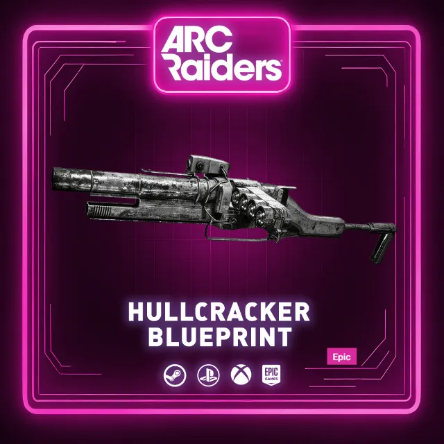 HULLCRACKER | BLUEPRINT ARC RAIDERS - ARC Raiders Game Item - Gameflip