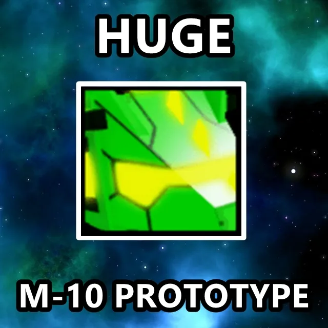 Huge M10 PROTOTYPE - Pet Simulator 99 Game Item - Gameflip