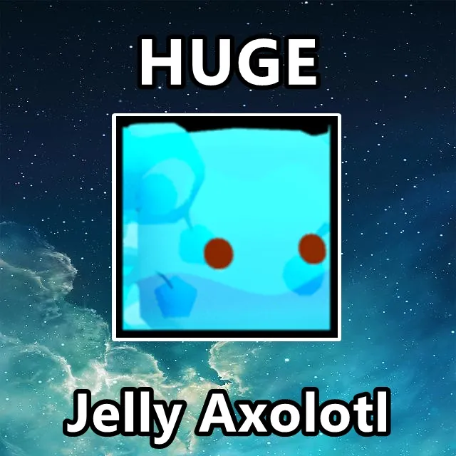 Huge Jelly Axolotl - Pet Simulator 99 Game Item - Gameflip
