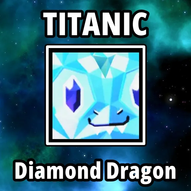 Titanic Diamond Dragon - Pets GO Game Item - Gameflip